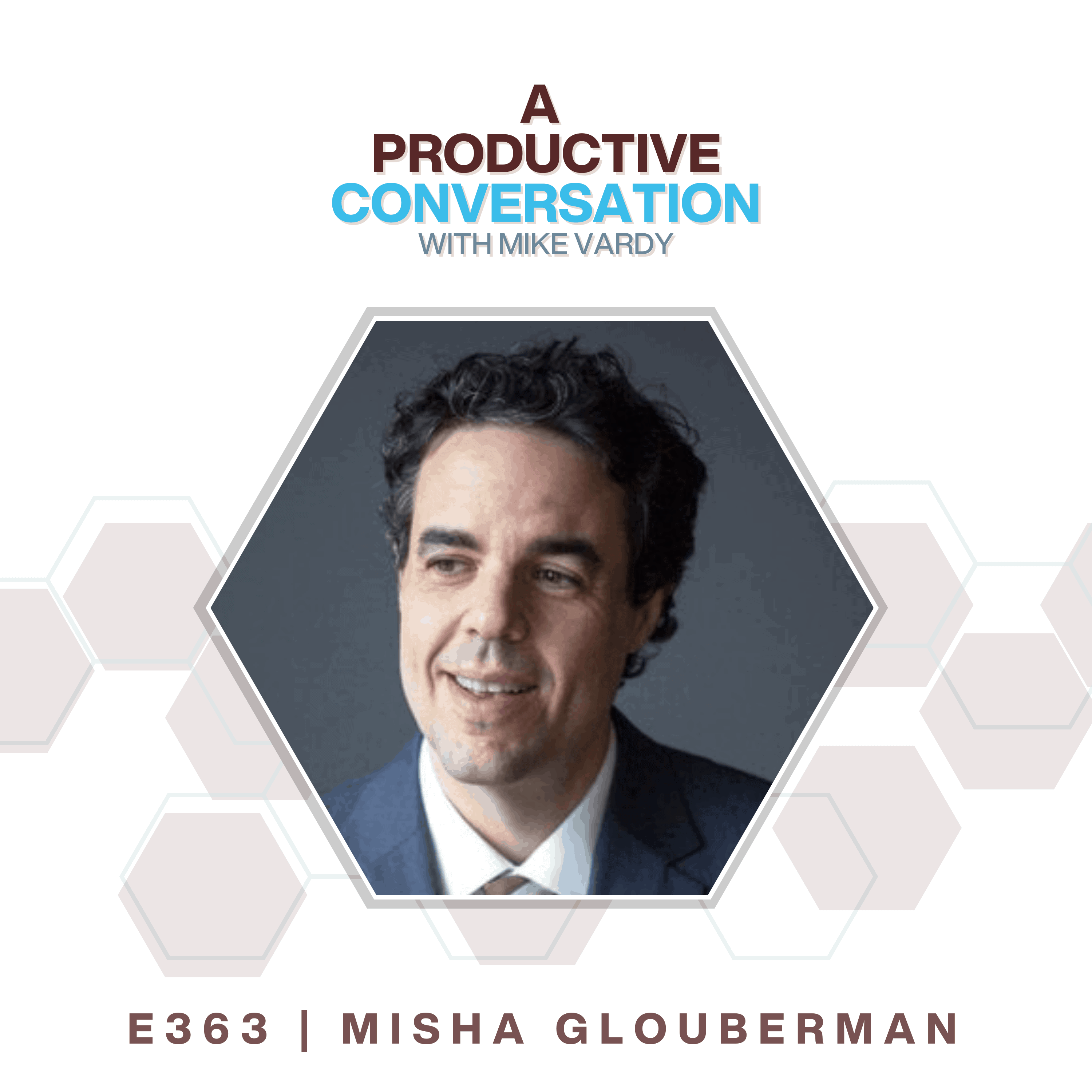 Episode 363: Meaningful Online Connections with Misha Glouberman - Mike ...