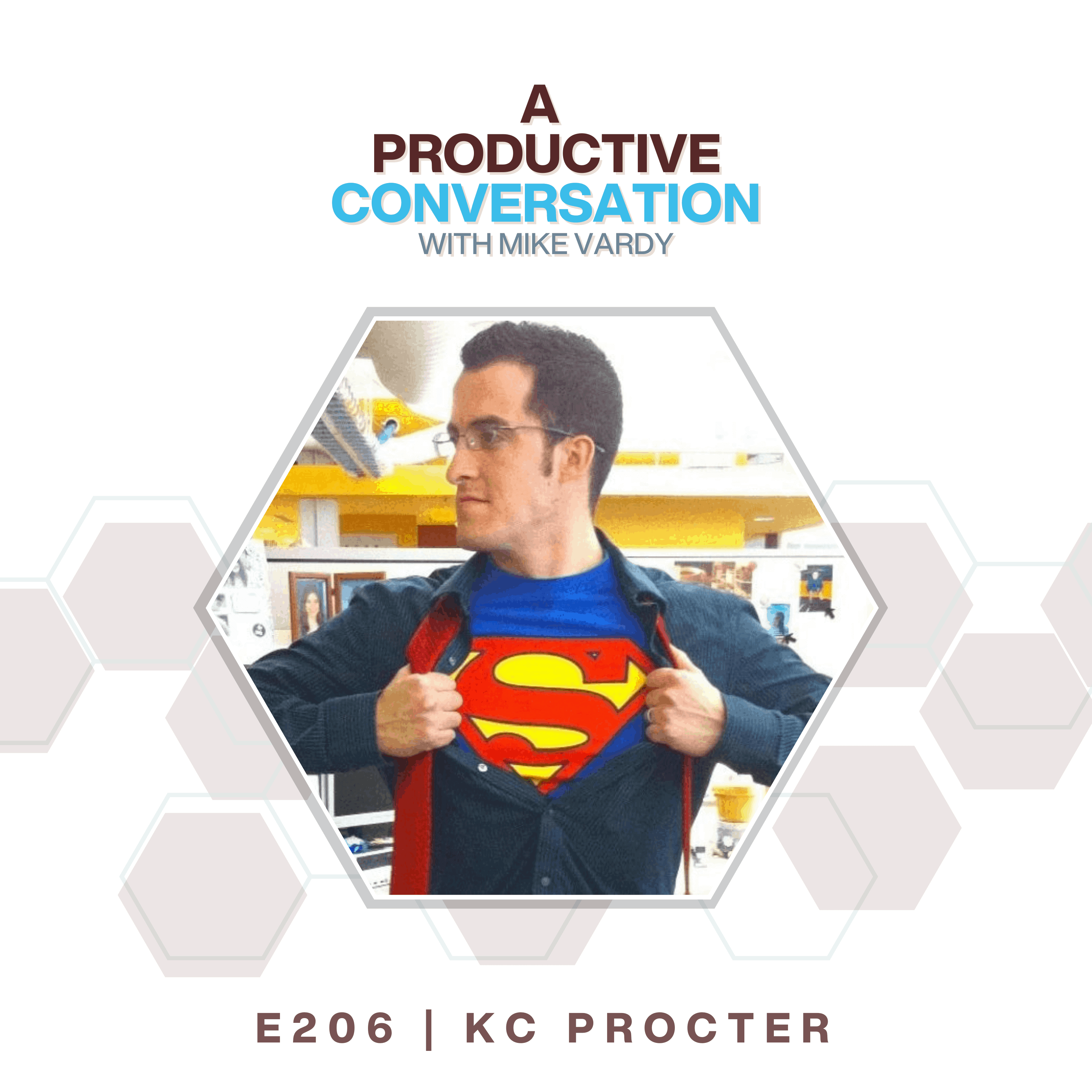 Episode 206: Vices and Virtues with KC Procter - Mike Vardy