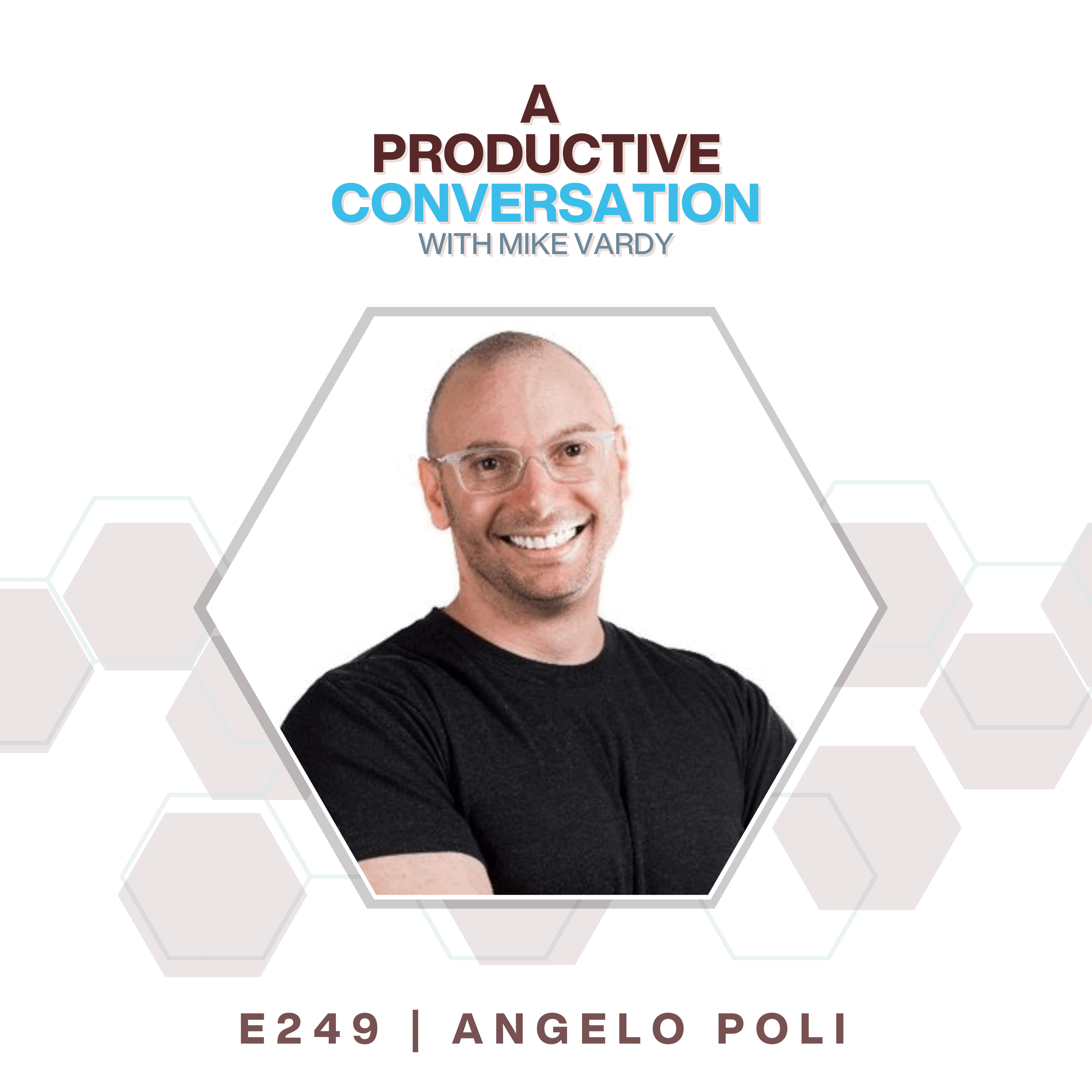 Episode 249: The Magic of Metabolic Profiling with Angelo Poli - Mike Vardy