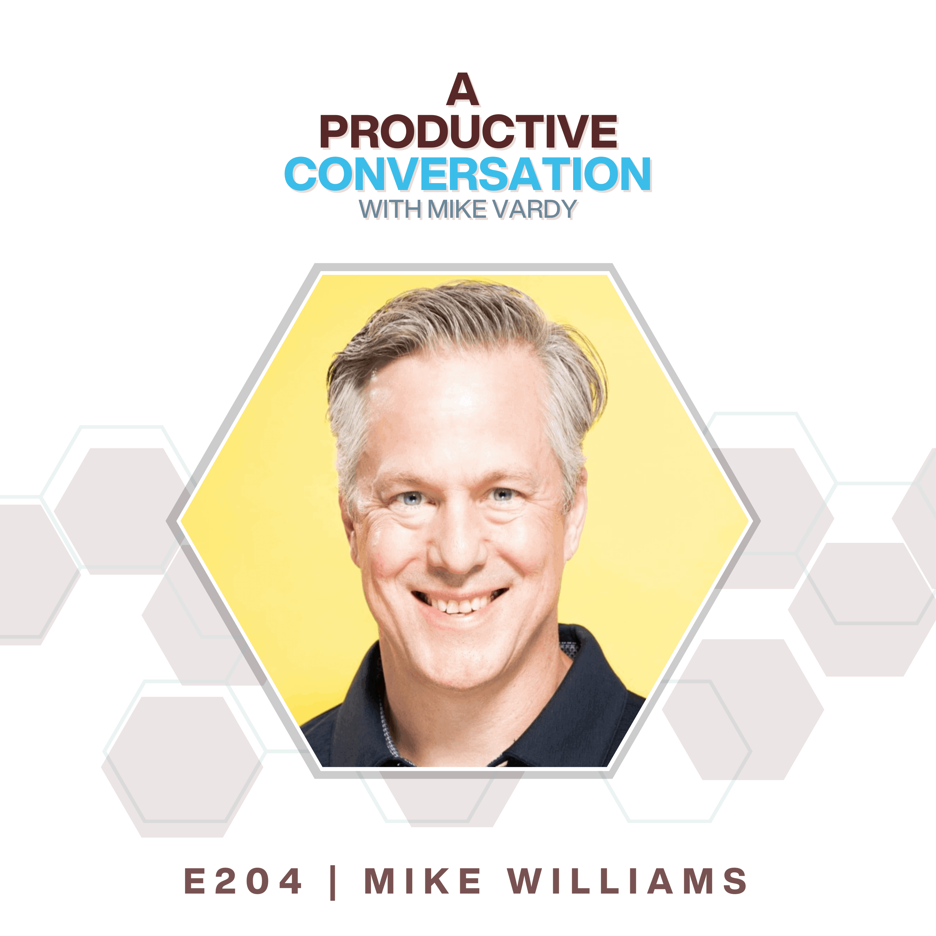 Episode 204: Getting Things Done for Teens with Mike Williams - Mike Vardy