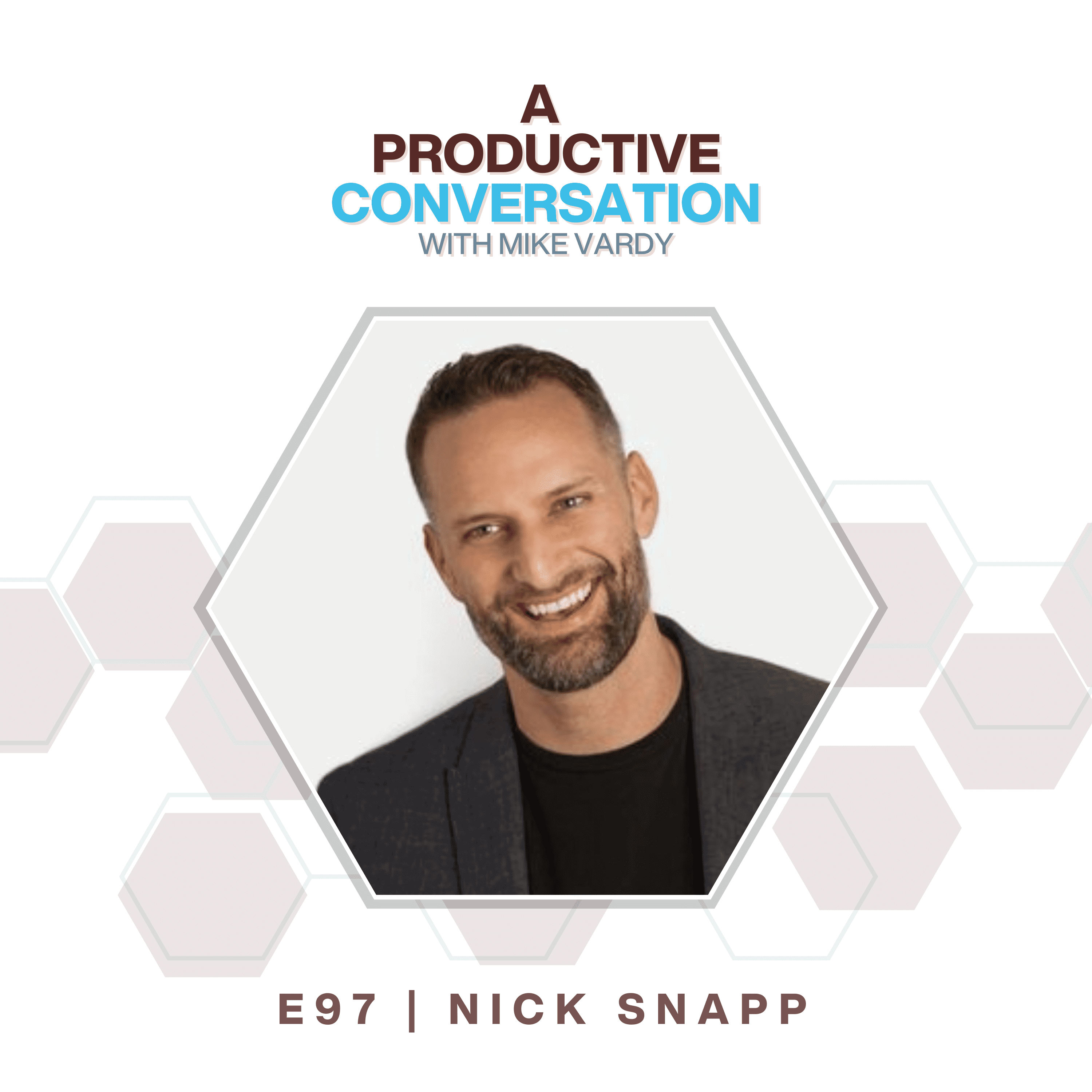 The Productivityist Podcast: Hacking Corporate with Nick Snapp - Mike Vardy