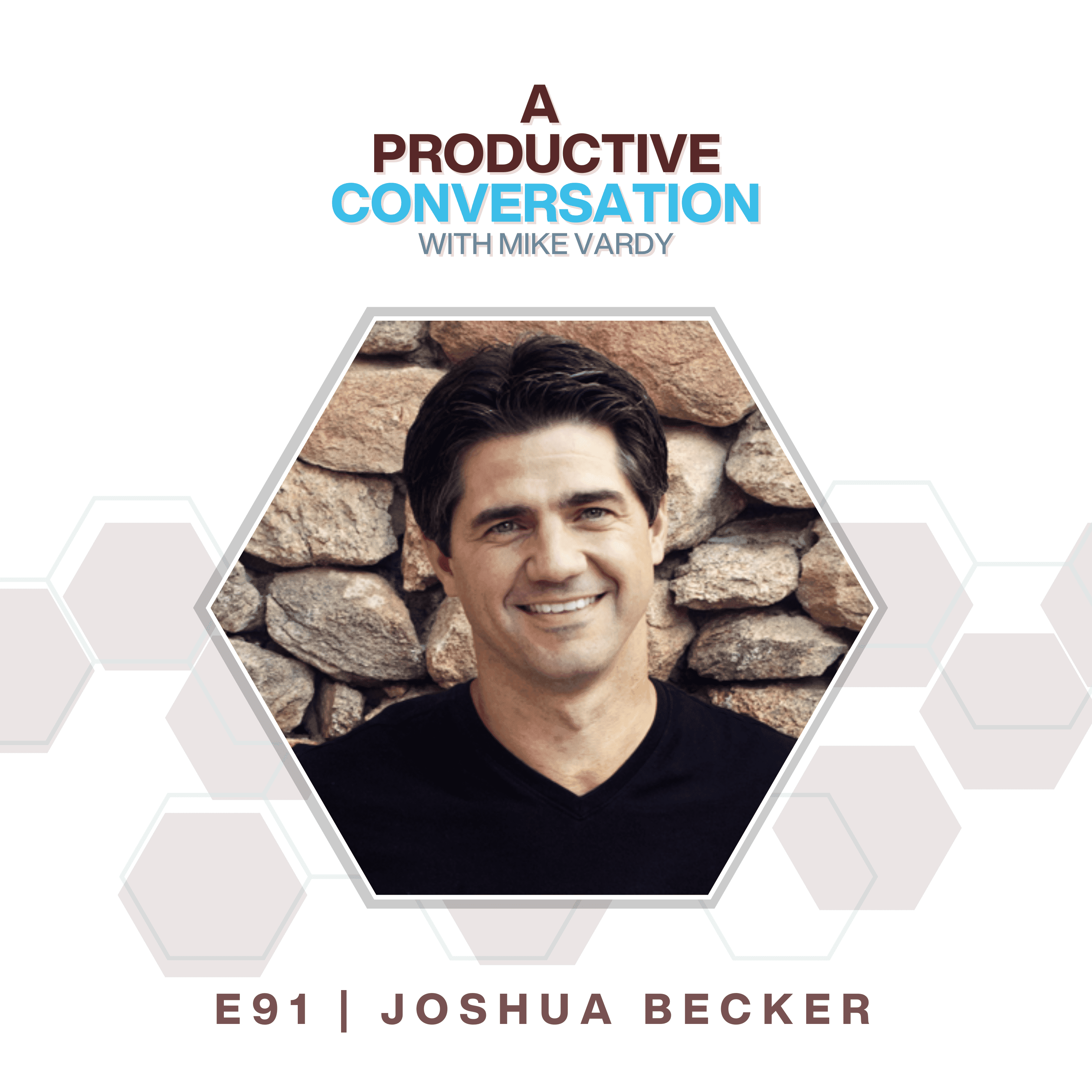 The Productivityist Podcast: The More of Less with Joshua Becker - Mike ...