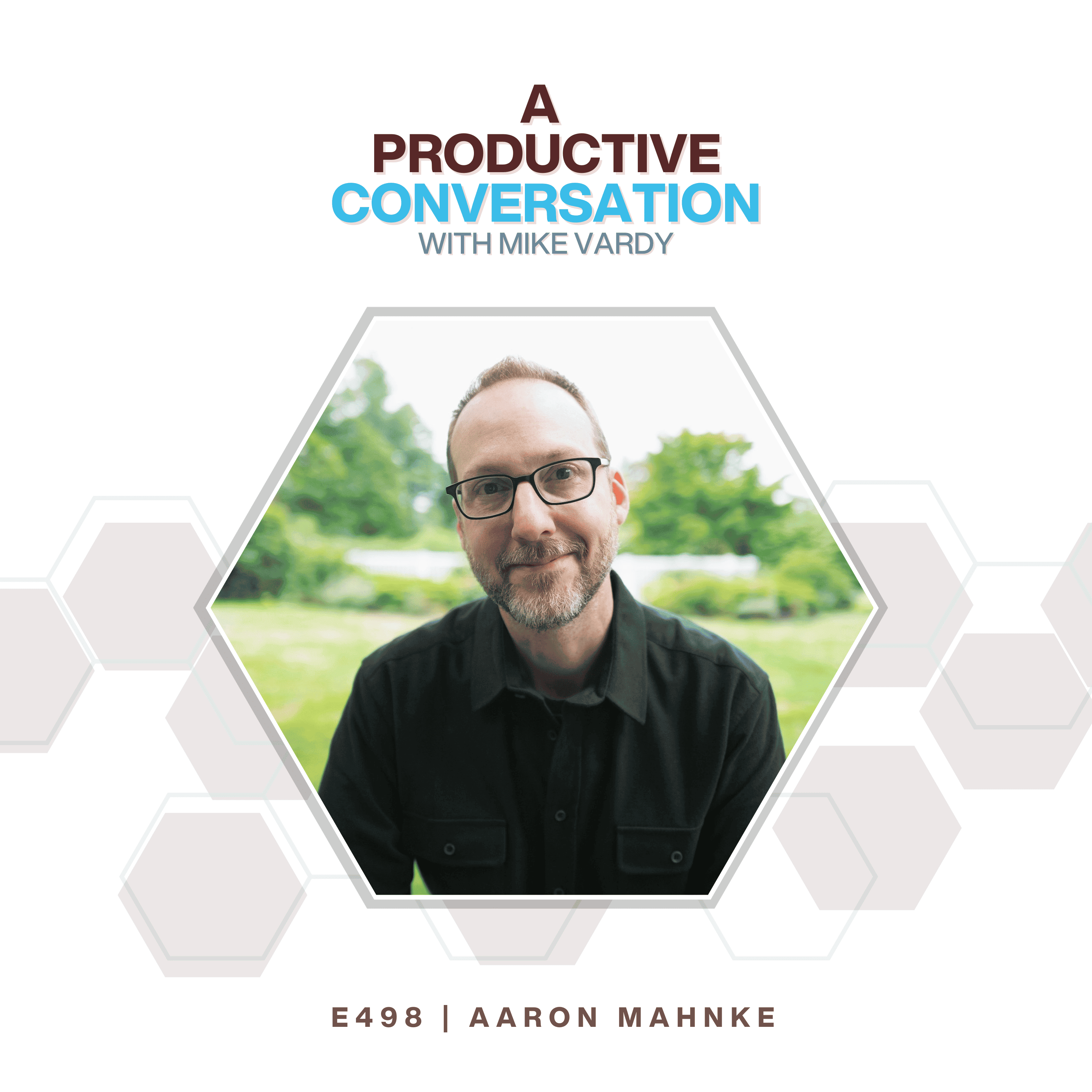 Episode 498: Aaron Mahnke Talks About Crafting 'Lore', Mastering Productivity, and Navigating a ...
