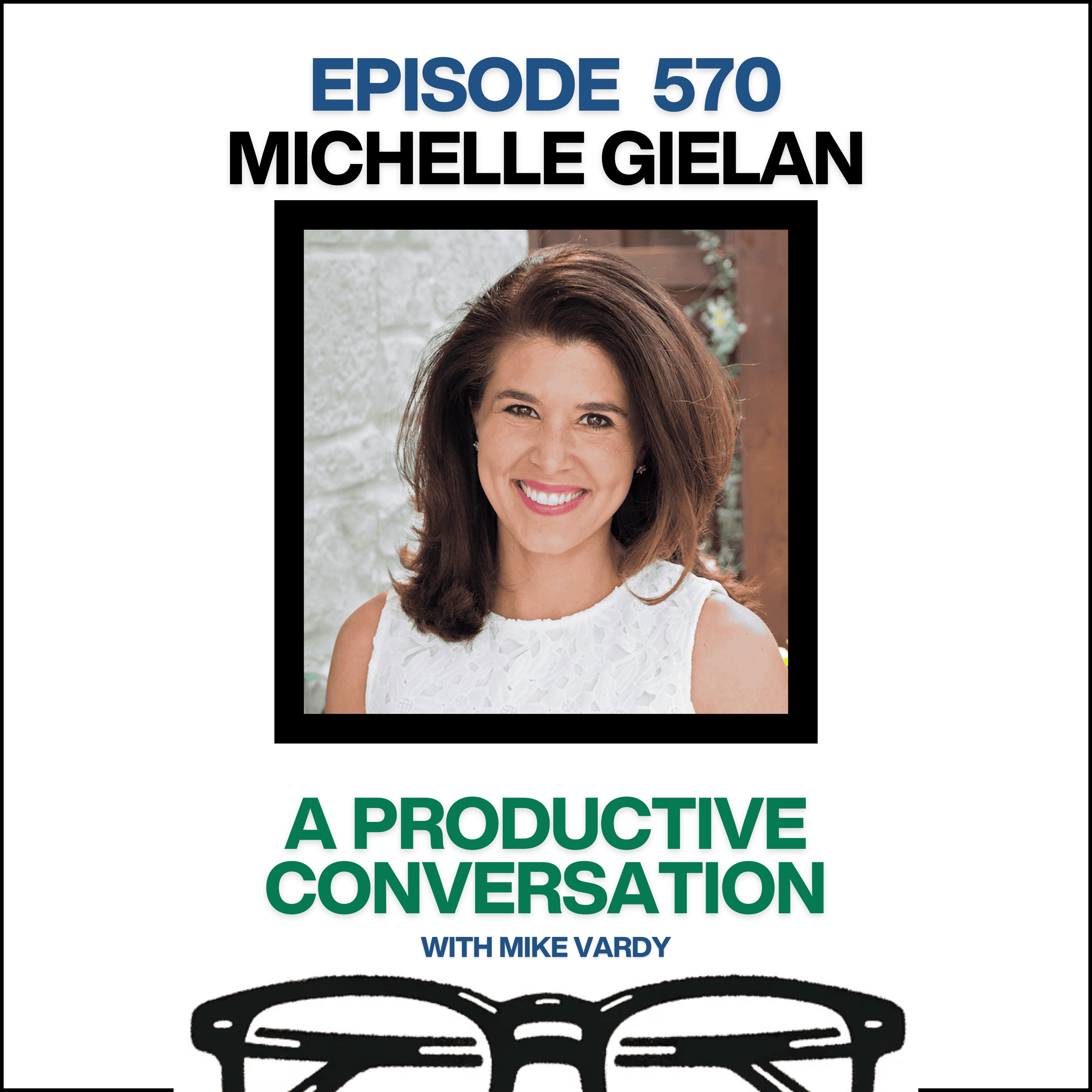 Episode 570: Michelle Gielan Talks About Broadcasting Happiness and ...