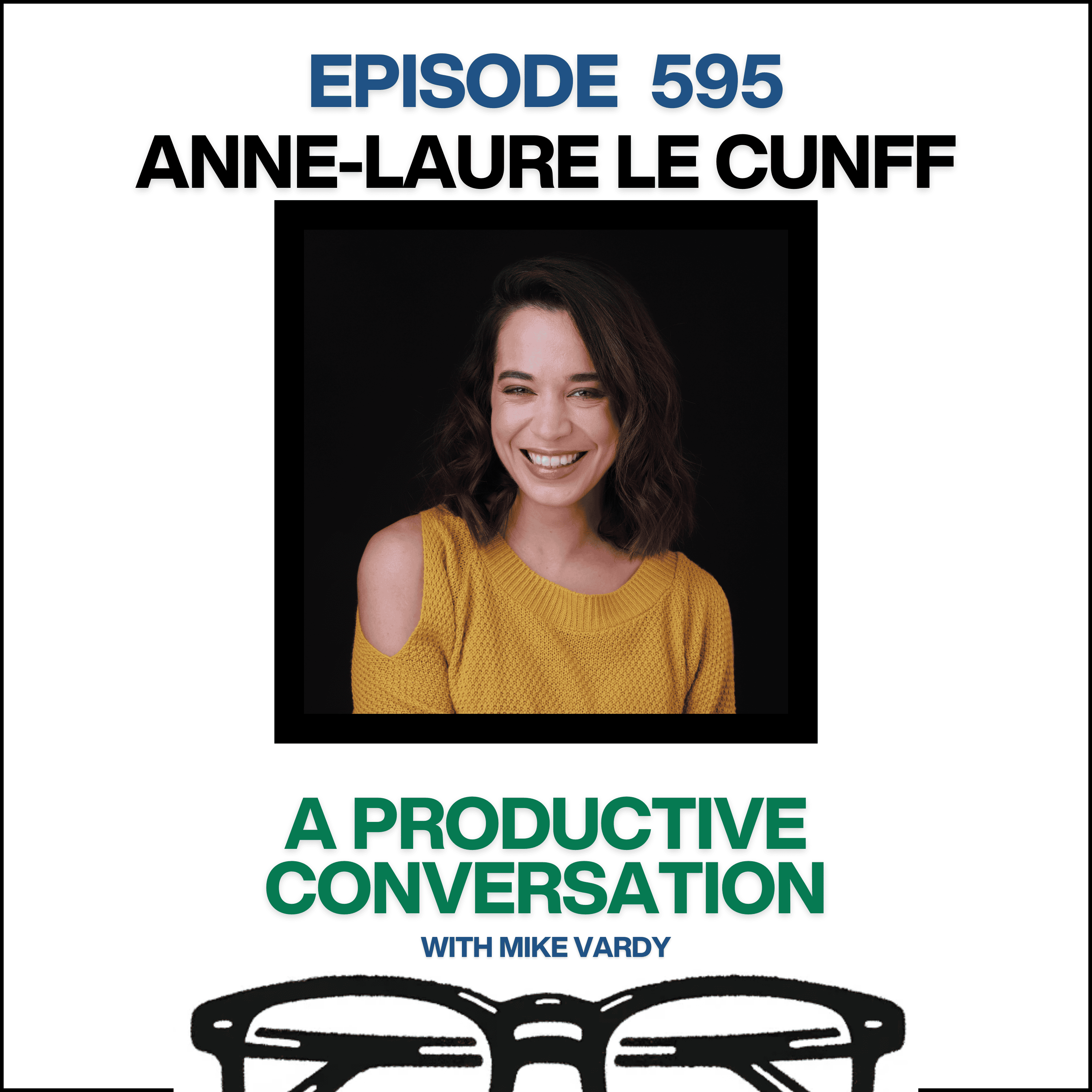 Episode 595: Anne-Laure Le Cunff Talks About Tiny Experiments and Sustainable Productivity ...
