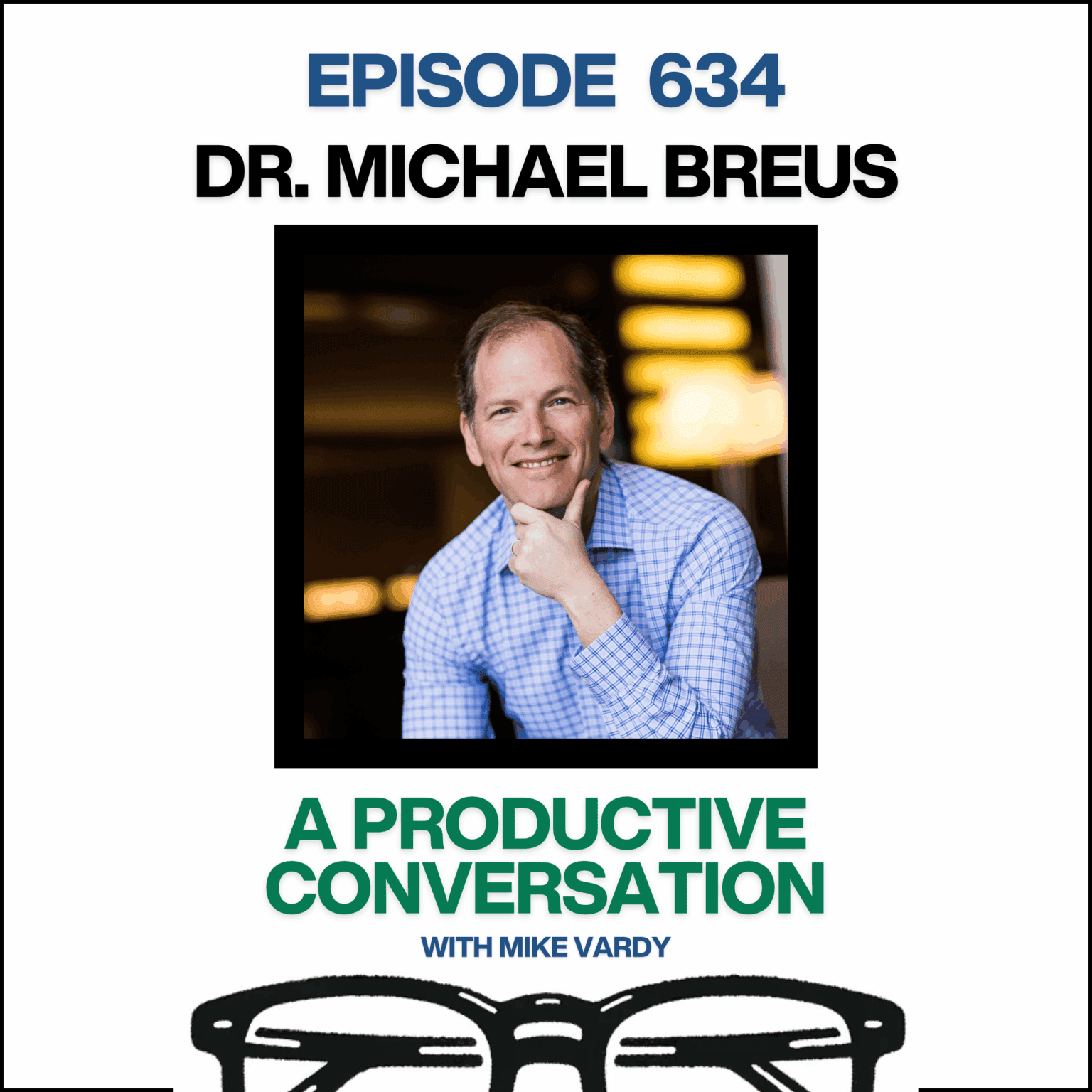 Dr. Michael Breus Archives - Mike Vardy